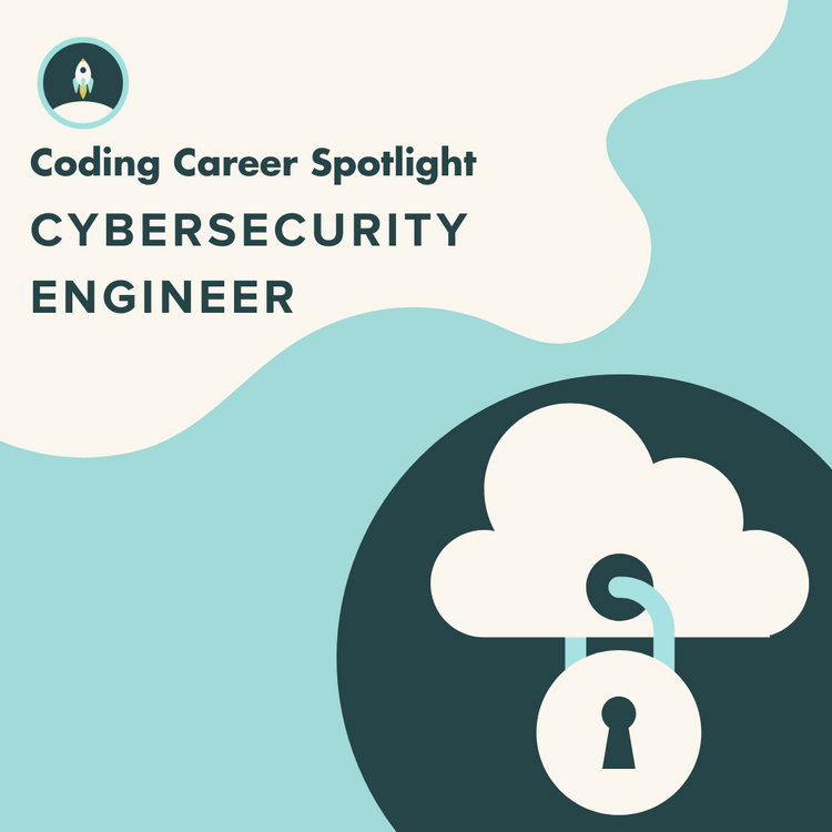 Coding Career Spotlight: Cybersecurity Engineer | Blog